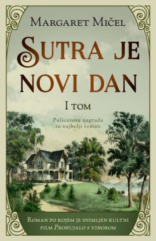 Laguna - Sutra je novi dan – I tom - Margaret Mičel - Knjige o kojima se priča