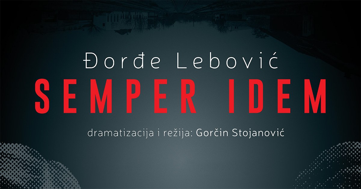 Laguna - Bukmarker - Premijera predstave „Semper idem“ u Narodnom ...