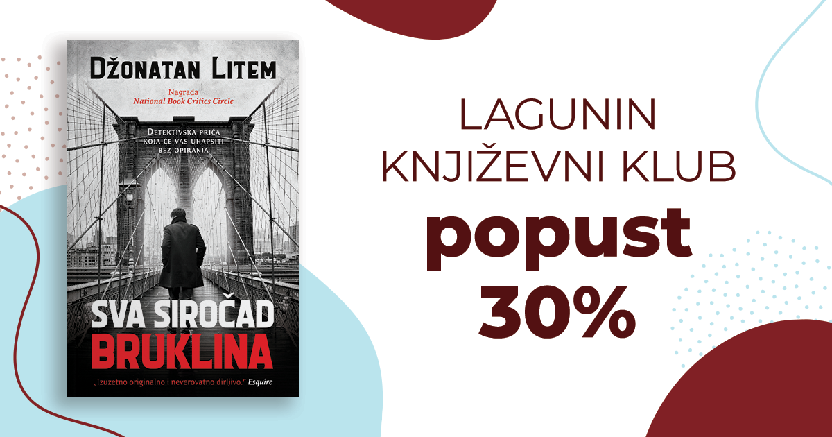 Laguna - Bukmarker - Lagunin književni klub za julsku tribinu čita „Sva siročad Bruklina ...