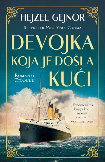 Laguna - Bukmarker - Roman o „Titaniku“: „Devojka koja je došla kući“ Hejzel Gejnor u prodaji od ...