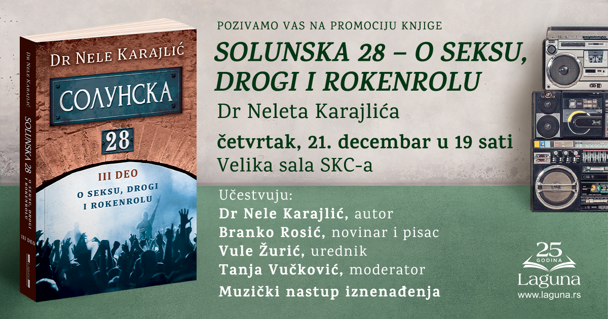 Laguna - Bukmarker - Promocija završnice trilogije „Solunska 28“ Dr ...